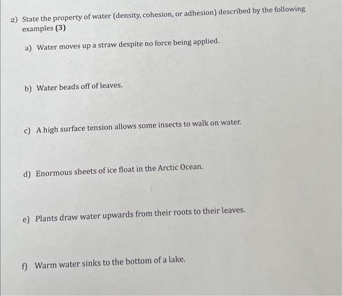 Solved 2) State the property of water (density, cohesion, or | Chegg.com