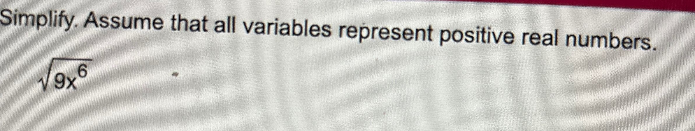 Solved Simplify. Assume that all variables represent | Chegg.com