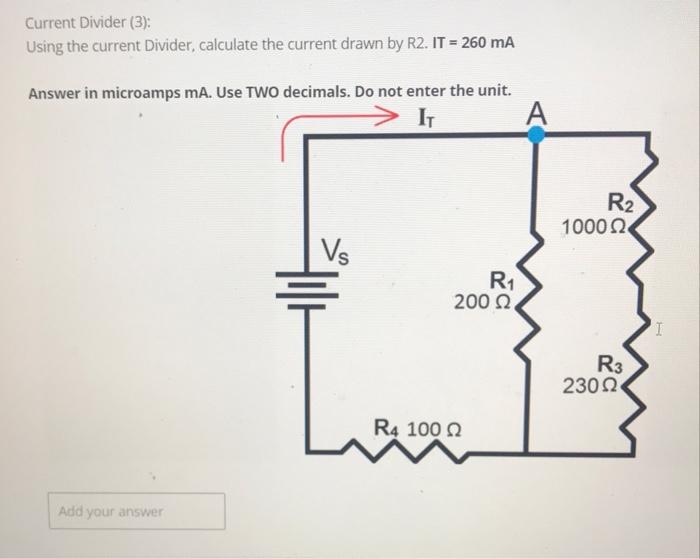 Solved Current Divider (3): Using the current Divider, | Chegg.com