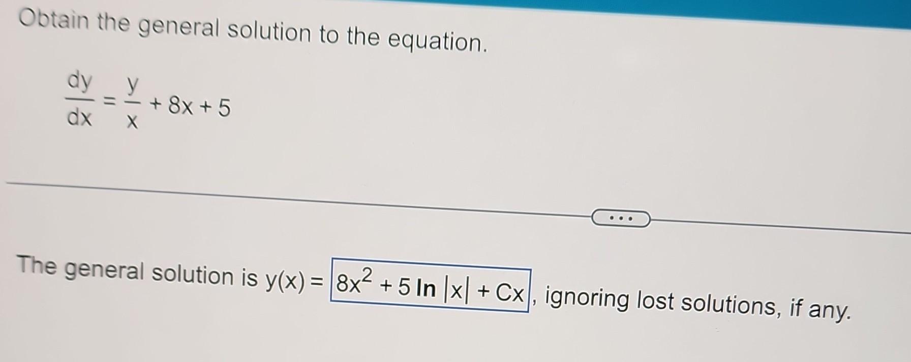 Solved Obtain the general solution to the equation | Chegg.com