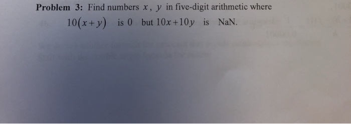 Problem 3: Find numbers x, y in five-digit arithmetic | Chegg.com Problem 3: Find numbers x, y in five-digit arithmetic | Chegg.com