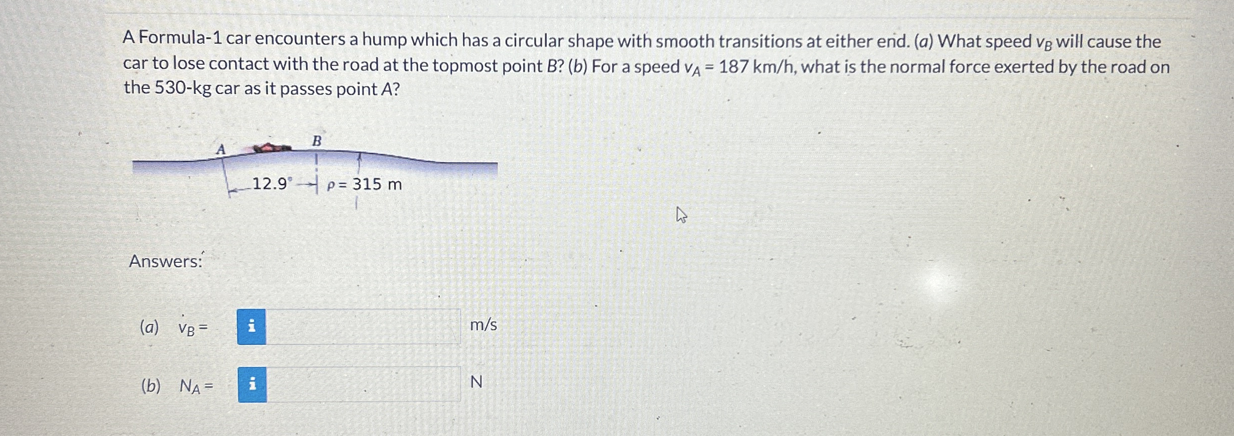 Solved A Formula-1 ﻿car encounters a hump which has a | Chegg.com