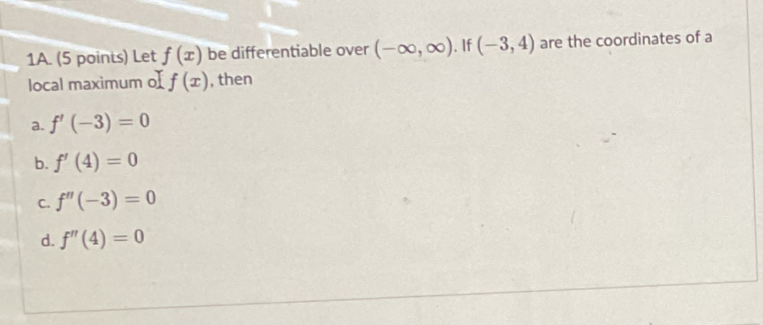 Solved 1A. (5 ﻿points) ﻿Let f(x) ﻿be differentiable over | Chegg.com
