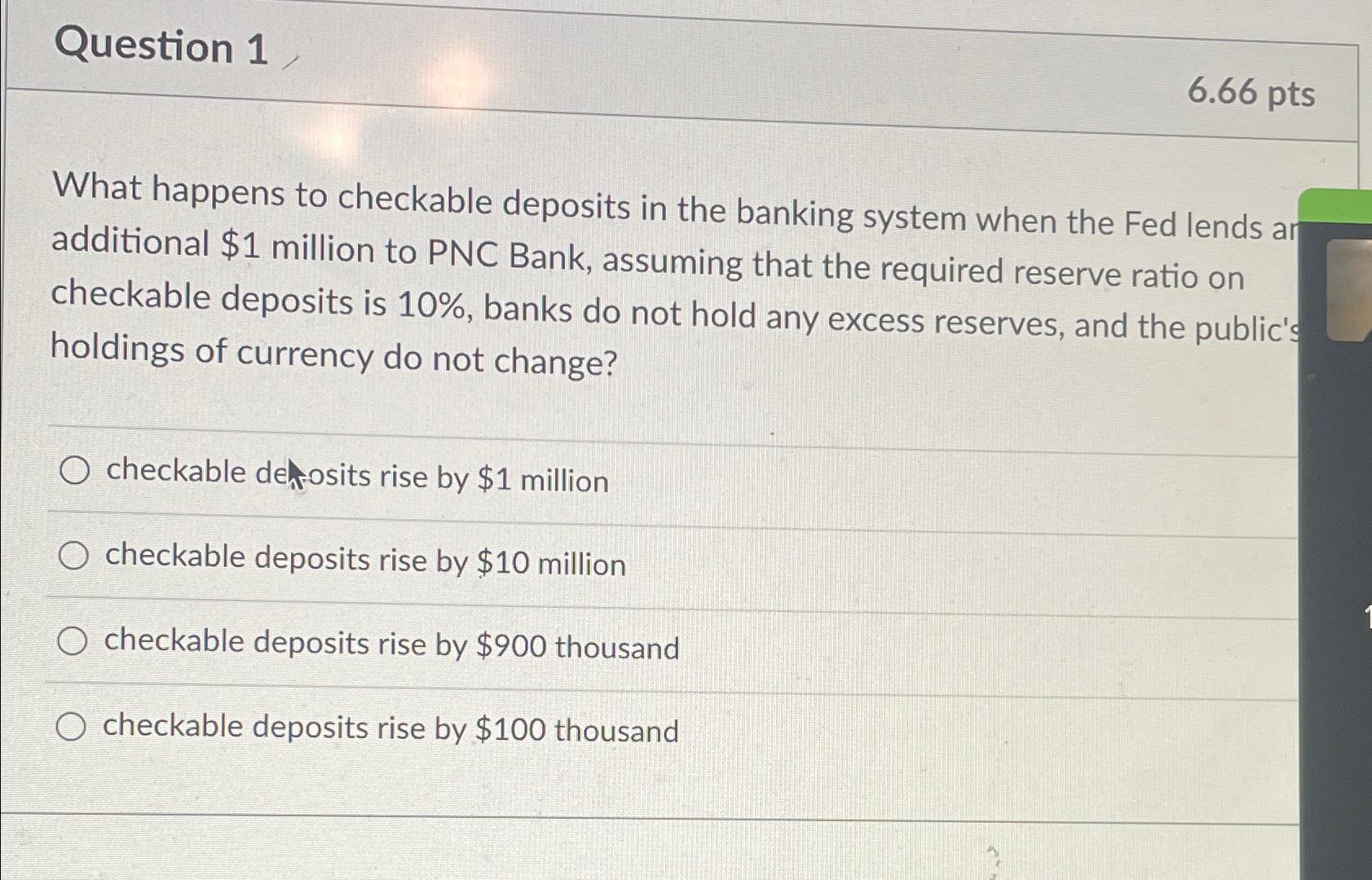 Solved Question 16.66 ﻿ptsWhat happens to checkable deposits | Chegg.com