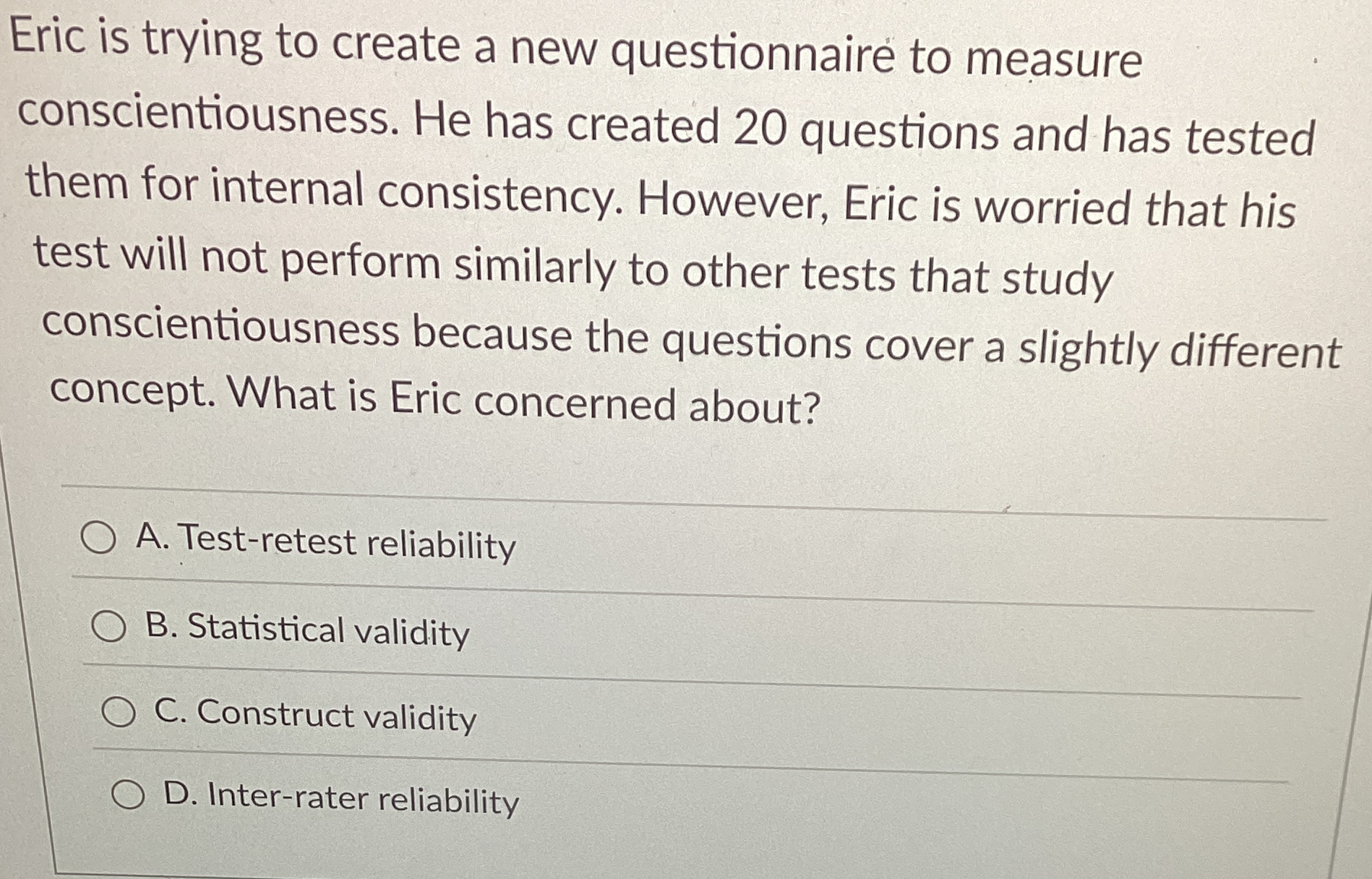 Solved Eric is trying to create a new questionnaire to | Chegg.com