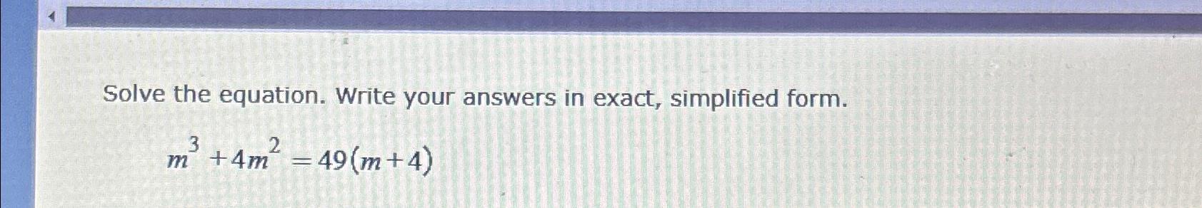 Solved Solve the equation. Write your answers in exact, | Chegg.com