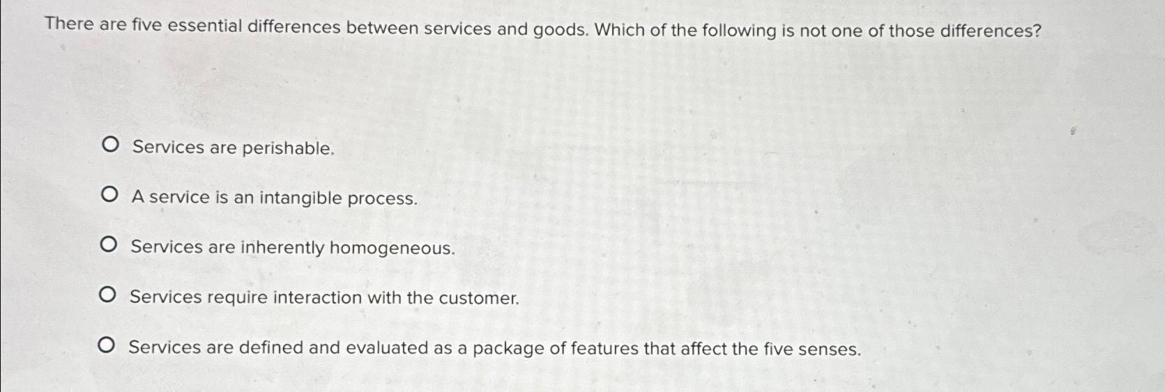 Solved There are five essential differences between services | Chegg.com