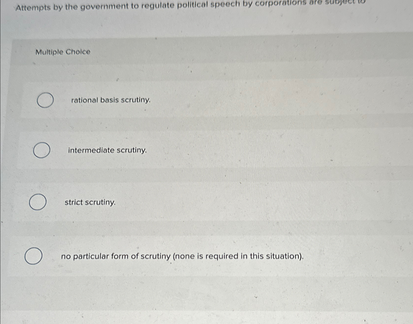 Solved Attempts by the government to regulate political | Chegg.com