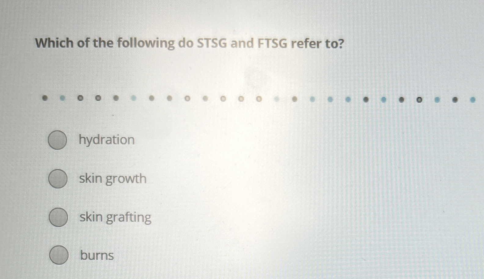 Solved Which of the following do STSG and FTSG refer | Chegg.com