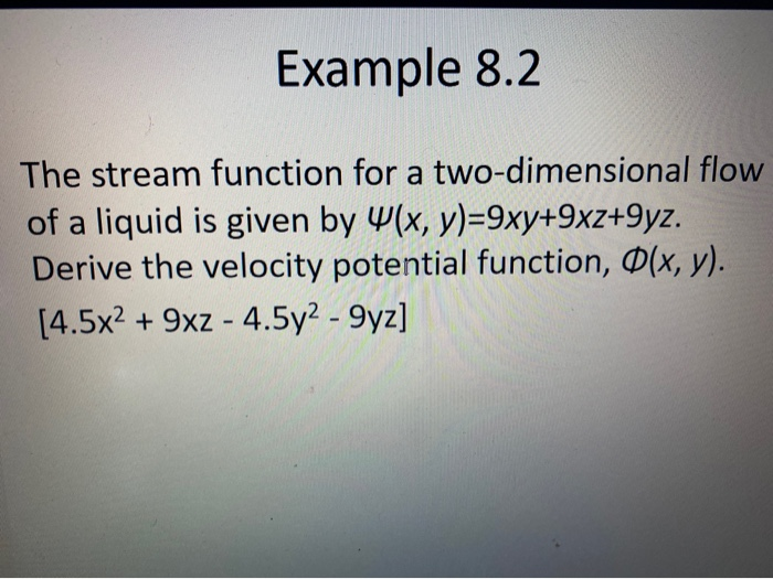 Solved Example 8.2 The stream function for a two-dimensional | Chegg.com