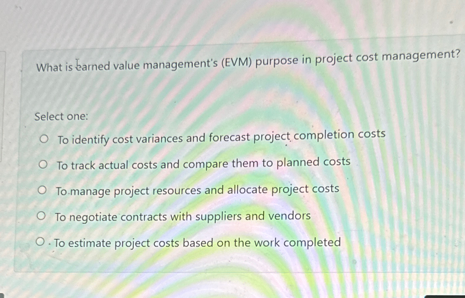 Solved What is tarned value management's (EVM) ﻿purpose in | Chegg.com