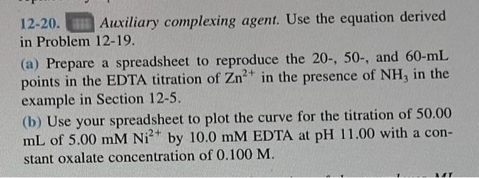 Solved 12-20. Auxiliary complexing agent. Use the equation | Chegg.com