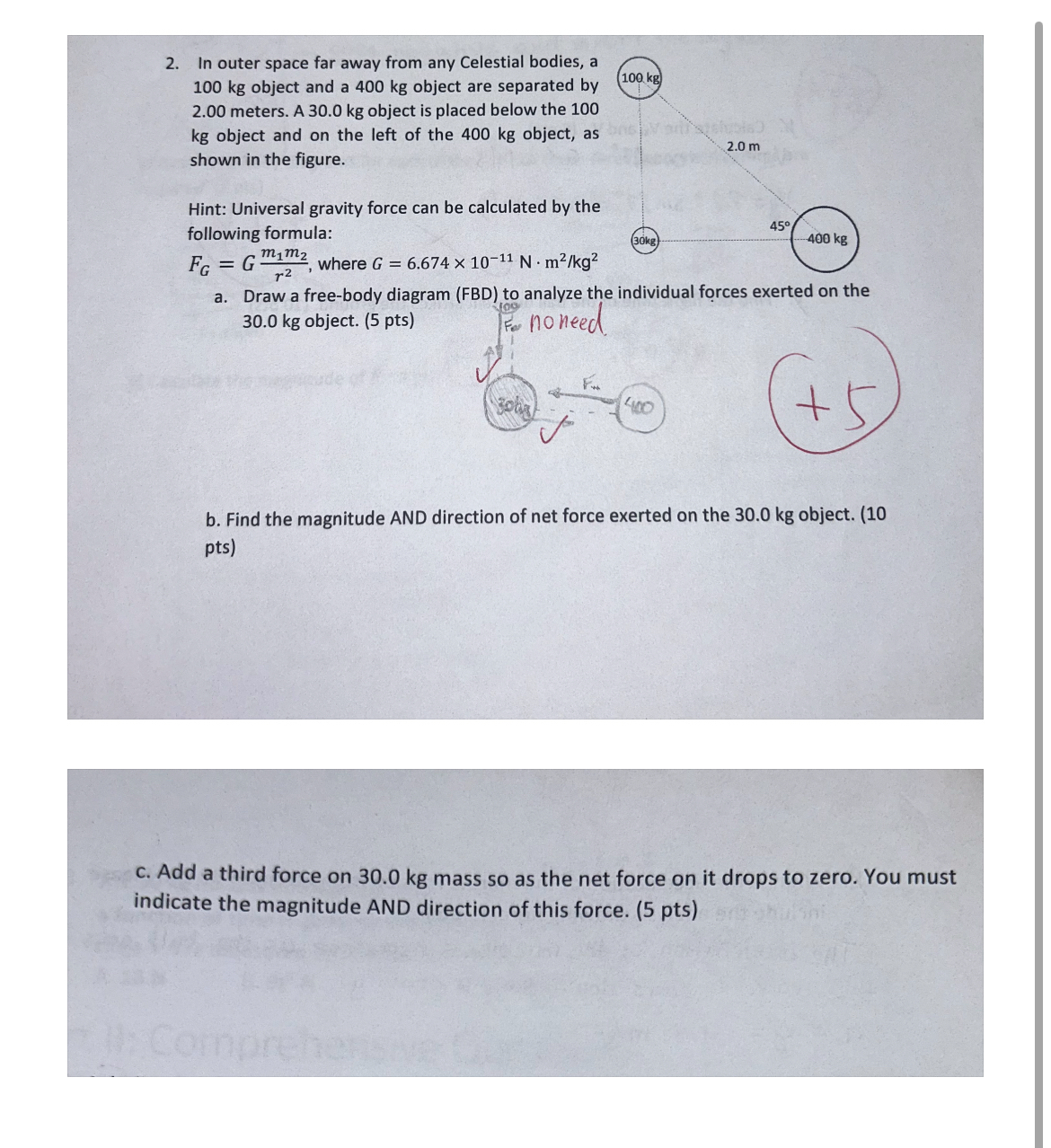 Solved In outer space far away from any Celestial bodies, | Chegg.com