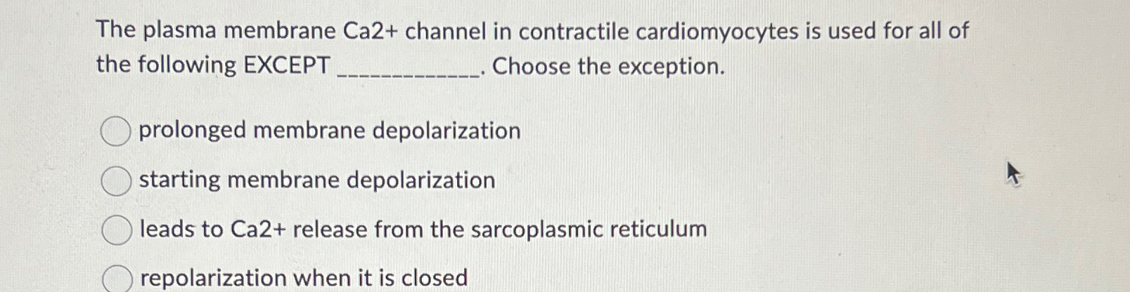 Solved The plasma membrane Ca2+ ﻿channel in contractile | Chegg.com
