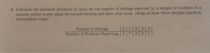 Solved 6. Calculate the standard deviation by hand for the | Chegg.com