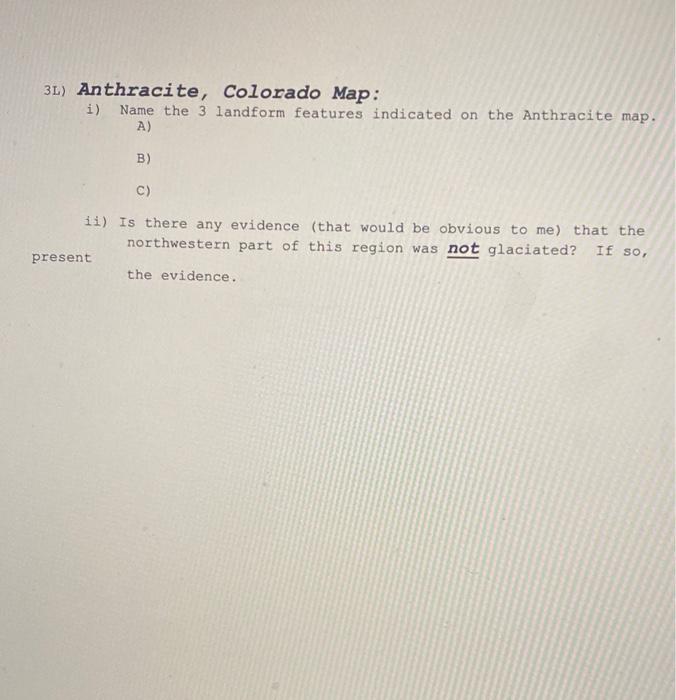 Solved 3L) Anthracite, Colorado Map: i) Name the 3 landform | Chegg.com
