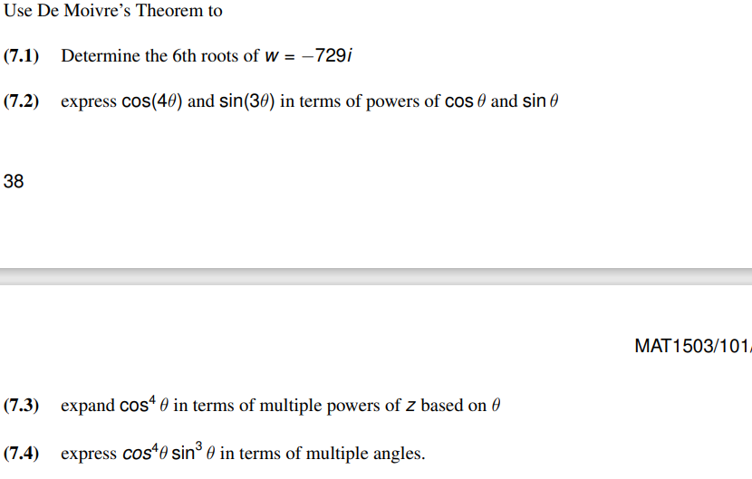Solved Use De Moivre's Theorem to(7.1) ﻿Determine the 6th | Chegg.com
