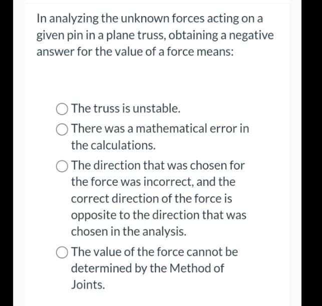 Solved In analyzing the unknown forces acting on a given pin | Chegg.com