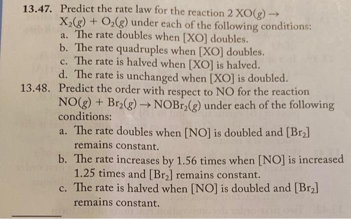 Solved 13.47. Predict the rate law for the reaction 2XO(g)→ | Chegg.com
