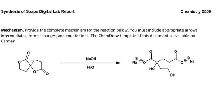 Solved Synthesis of Soaps Digital Lab Report Chemistry 2550 | Chegg.com
