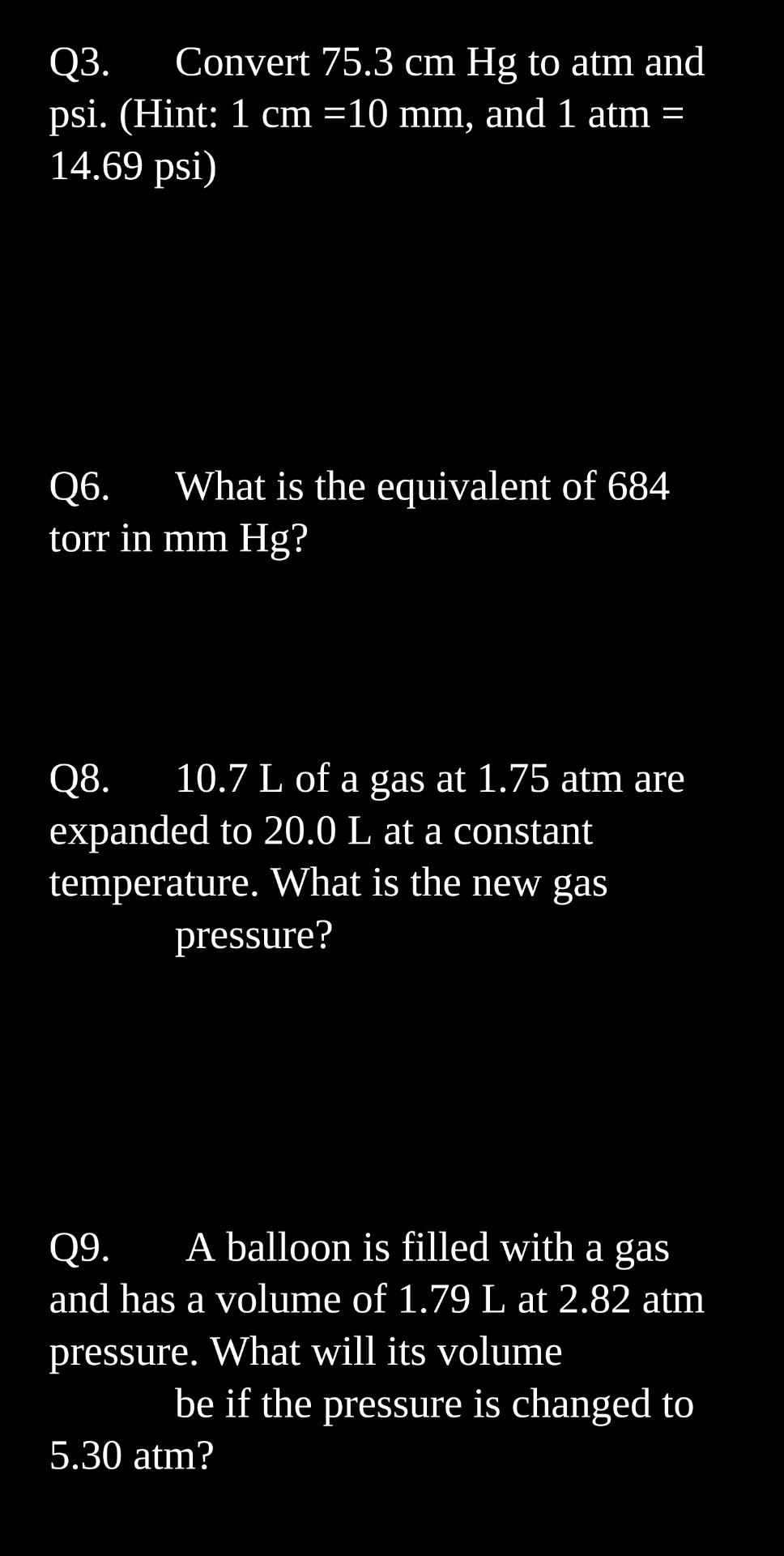 Solved Q3. Convert 75.3 cm Hg to atm and psi. (Hint: 1 cm | Chegg.com
