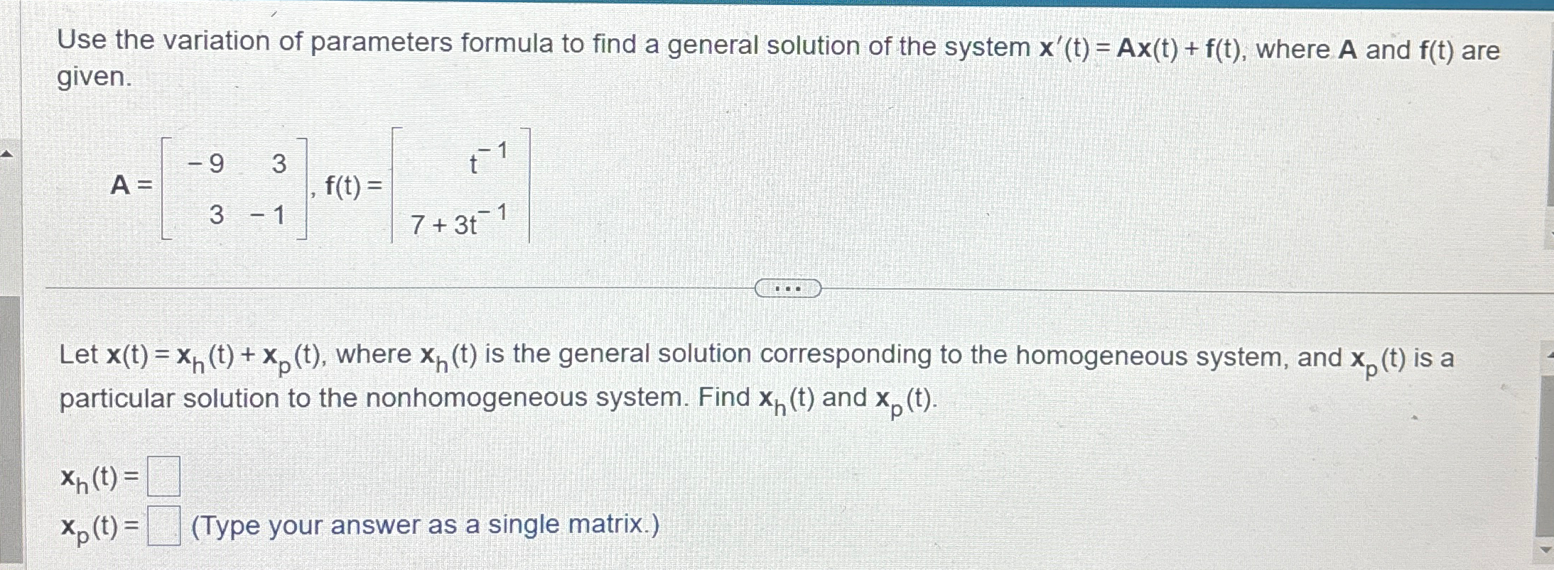 Solved Use the variation of parameters formula to find a | Chegg.com