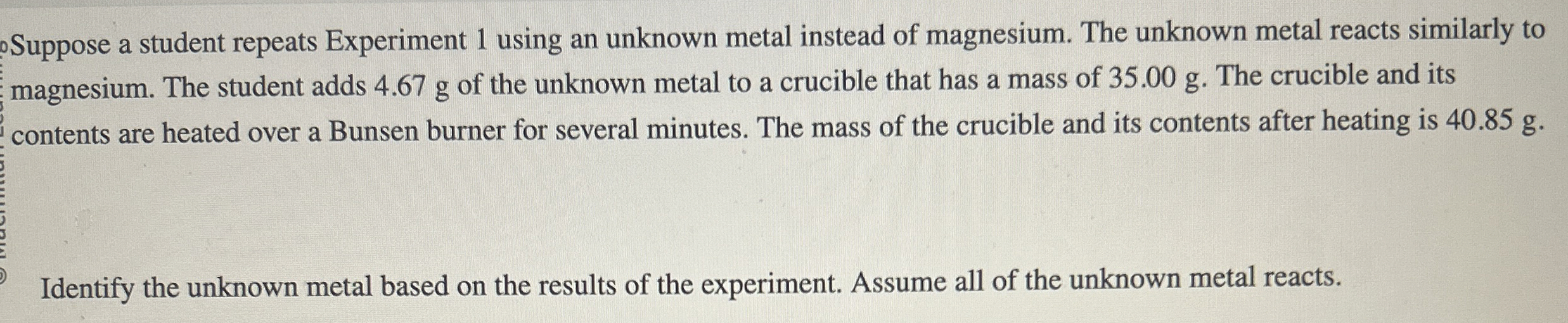 Solved Suppose a student repeats Experiment 1 ﻿using an | Chegg.com