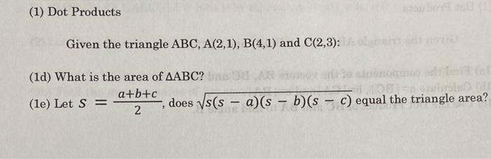 Solved Given the triangle ABC,A(2,1),B(4,1) and C(2,3) : | Chegg.com