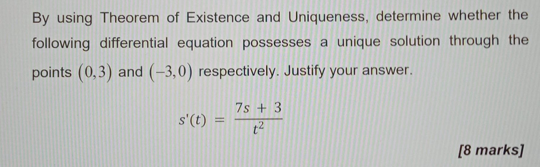 Solved By using Theorem of Existence and Uniqueness, | Chegg.com