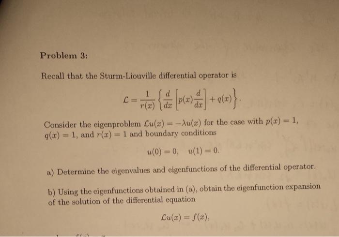 Solved Recall that the Sturm-Liouville differential operator | Chegg.com