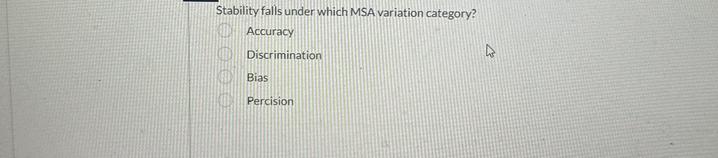 Solved Stability falls under which MSA variation | Chegg.com