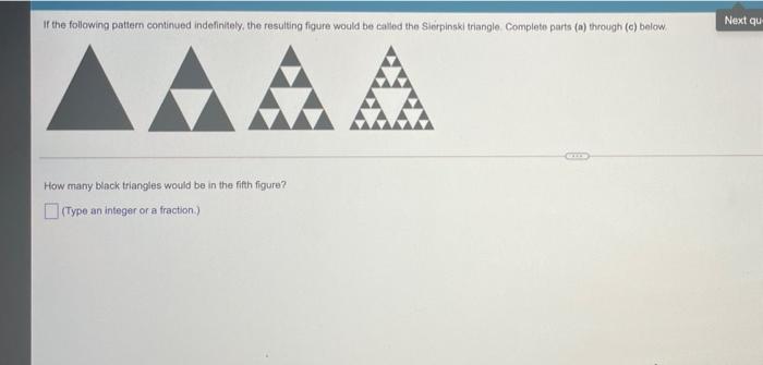 Solved Next qu If the following pattern continued | Chegg.com