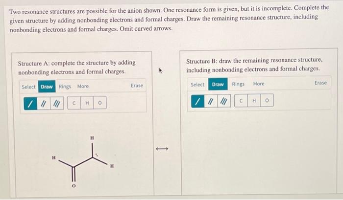 Solved Two resonance structures are possible for the anion | Chegg.com