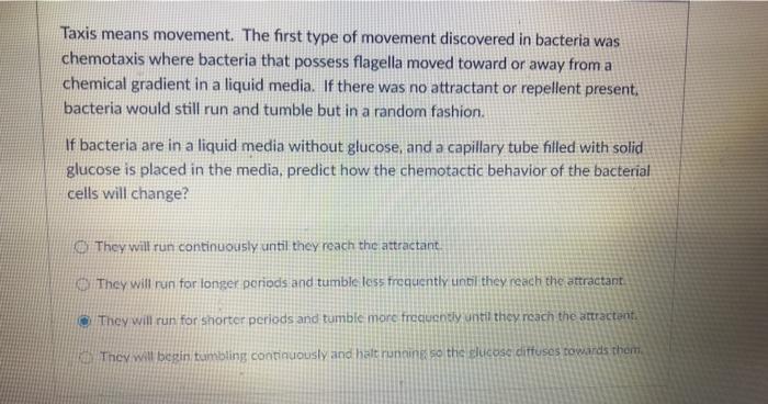 Solved Taxis means movement. The first type of movement | Chegg.com