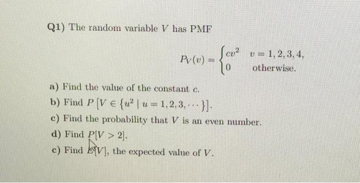 Solved Q1) The random variable V has PMF Pv (u) = Sev² () | Chegg.com