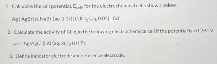 Solved Calculate The Cell Potential Ecell For The
