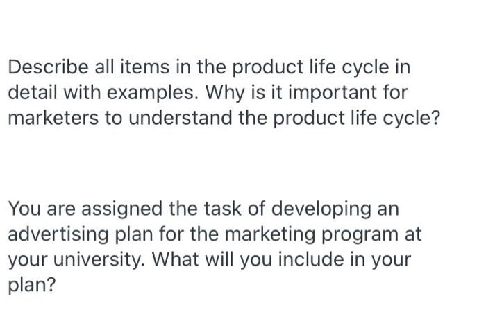 Solved Describe all items in the product life cycle in | Chegg.com