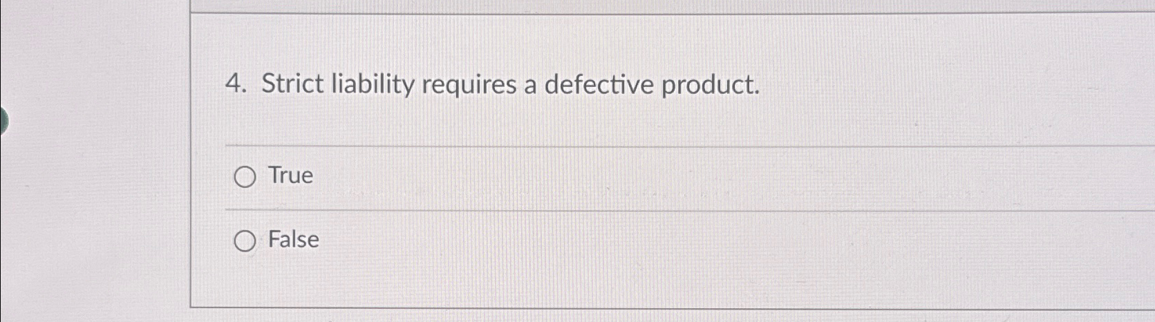 Solved Strict liability requires a defective | Chegg.com