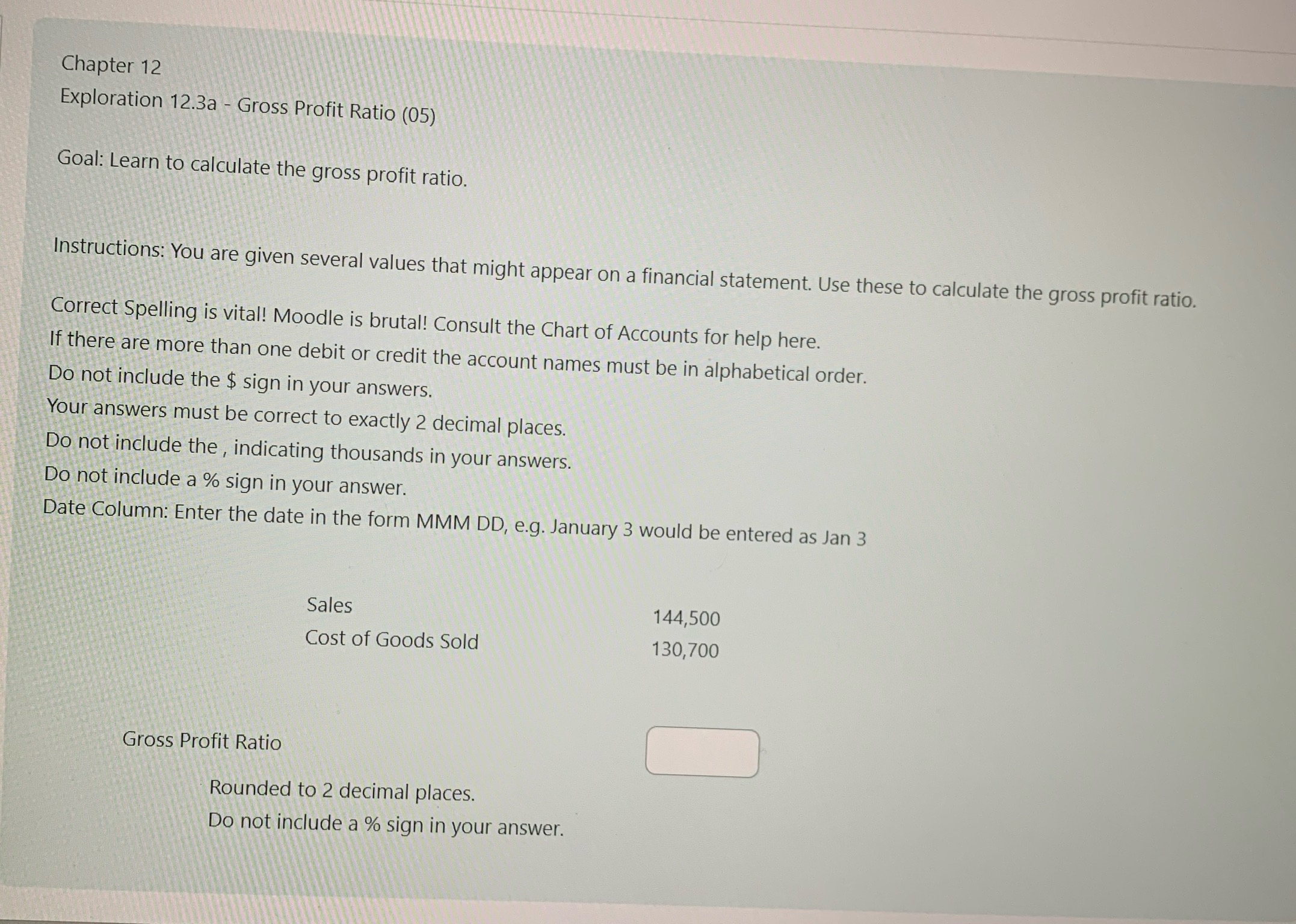 Solved Chapter 12Exploration 12.3a - ﻿Gross Profit Ratio | Chegg.com