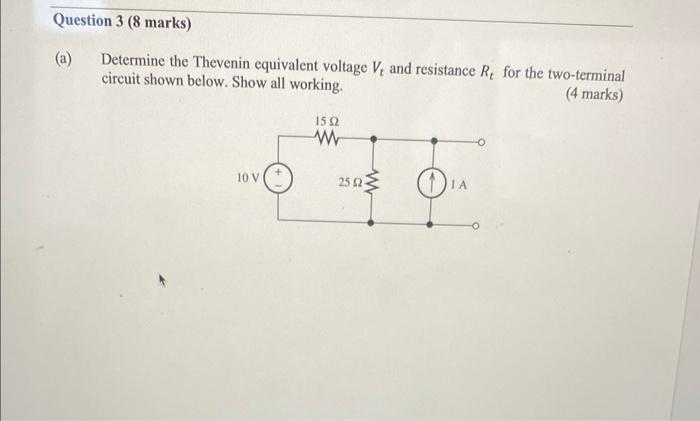 Solved a) Determine the Thevenin equivalent voltage Vt and | Chegg.com