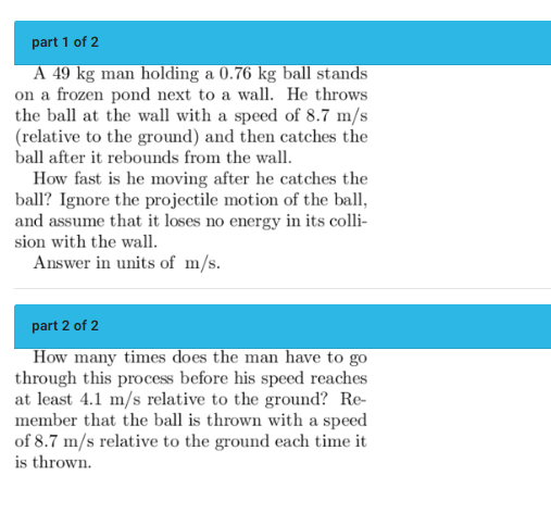 Solved part 1 ﻿of 2A 49 ﻿kg man holding a 0.76 ﻿kg ball | Chegg.com