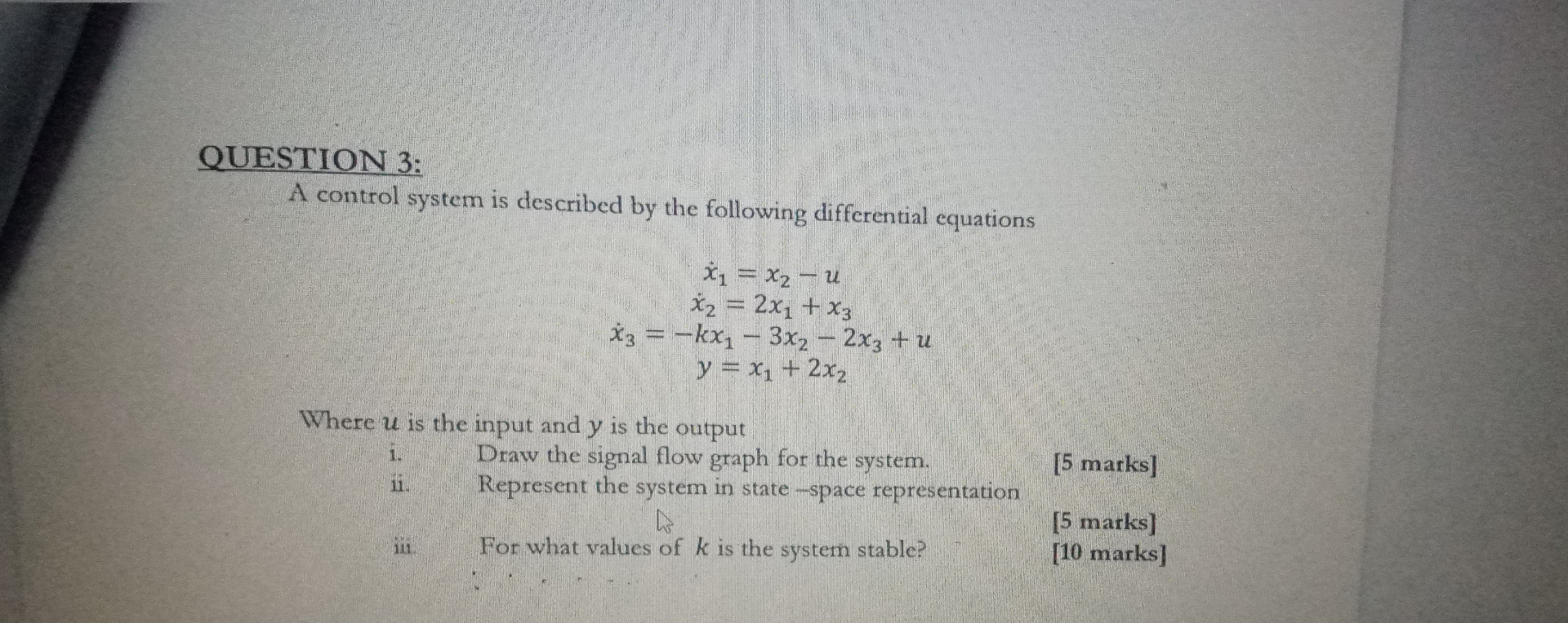 QUESTION 3:A control system is described by the | Chegg.com