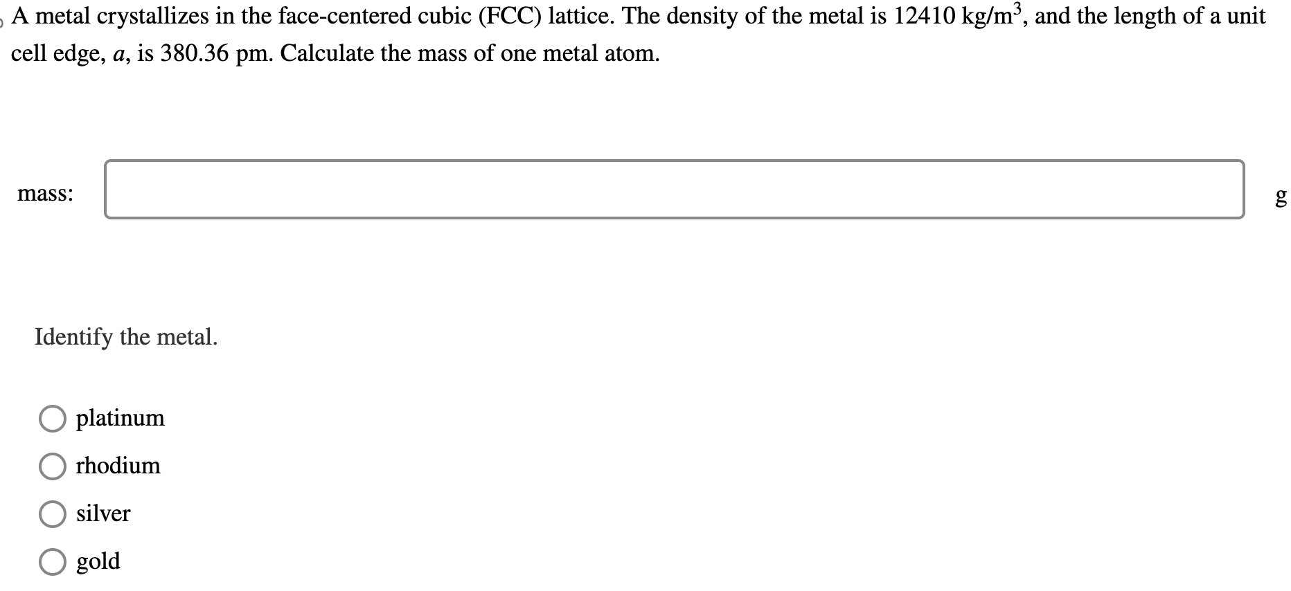 Solved A Metal Crystallizes In The Face Centered Cubic Fcc