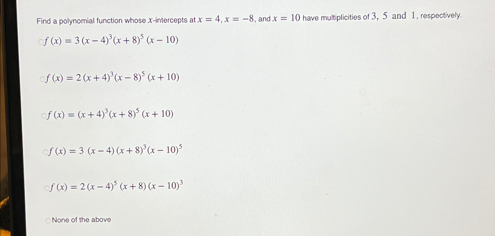 Solved Find a polynomial function whose x-intercepts at | Chegg.com