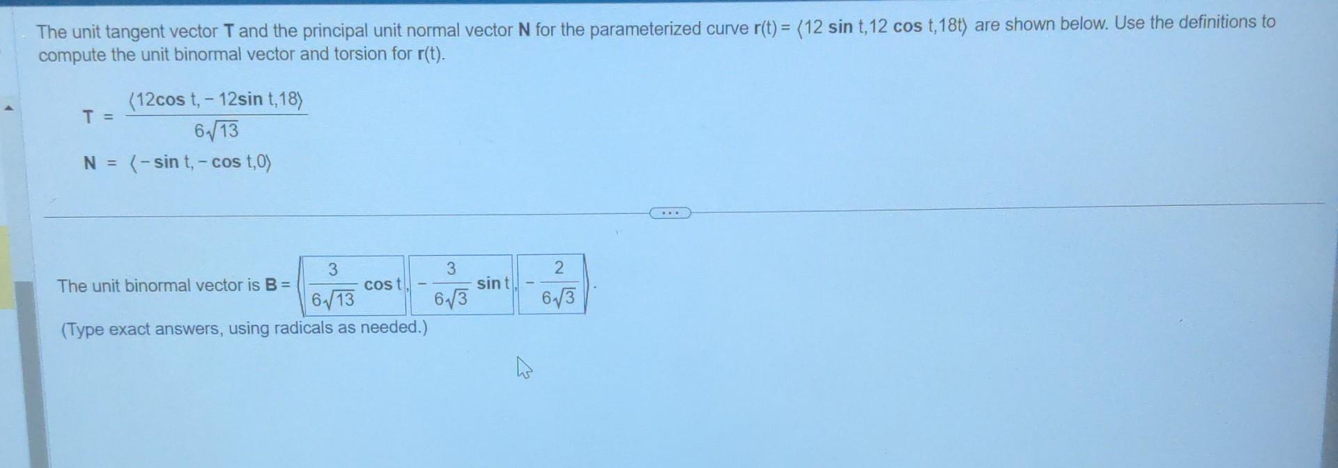 Solved The unit tangent vector T and the principal unit | Chegg.com