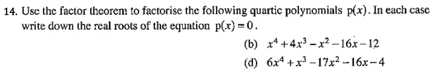 Solved Use the factor theorem to factorise the following | Chegg.com