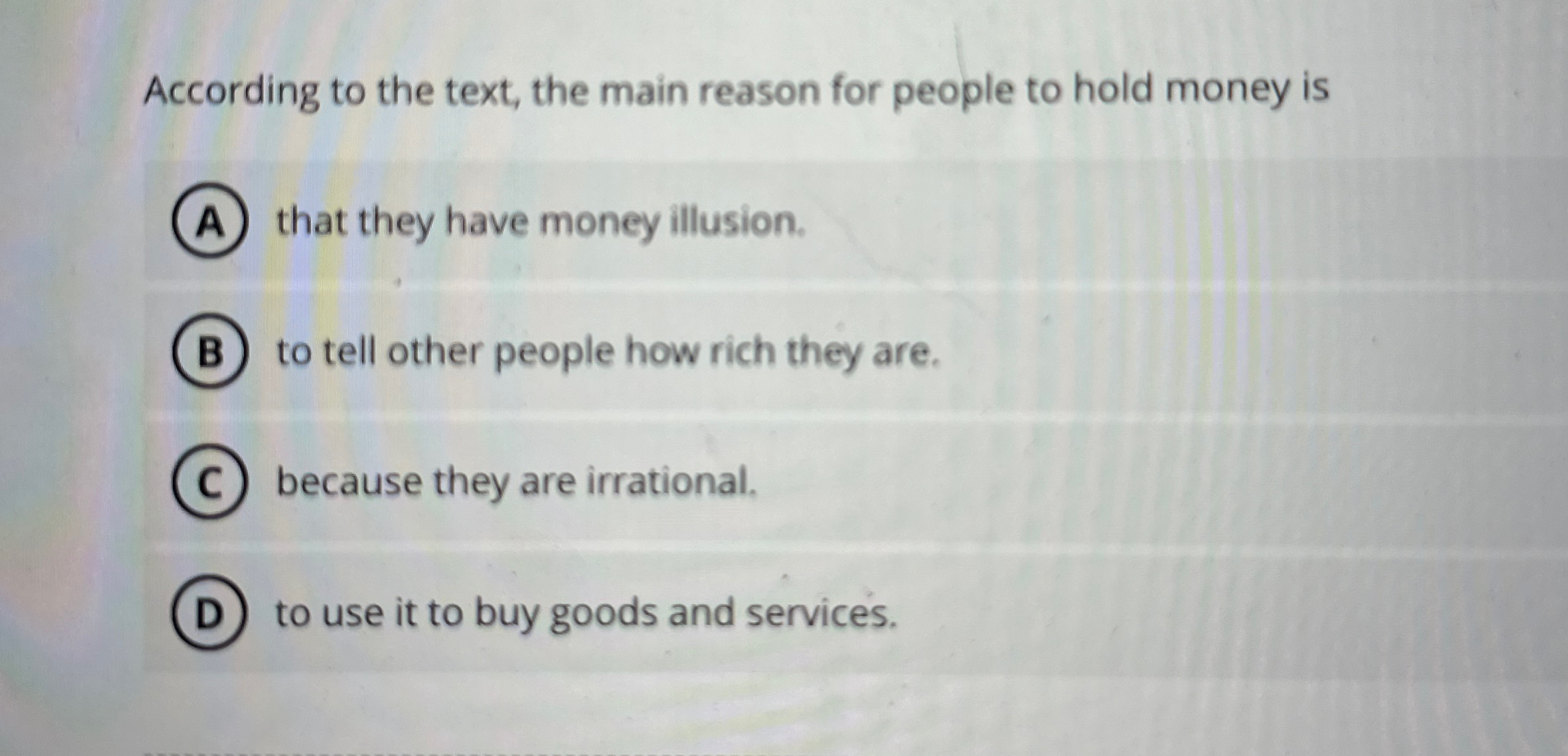 Solved According to the text, the main reason for people to | Chegg.com
