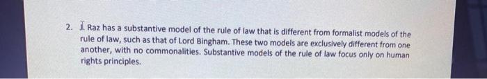 2. I Raz has a substantive model of the rule of law | Chegg.com