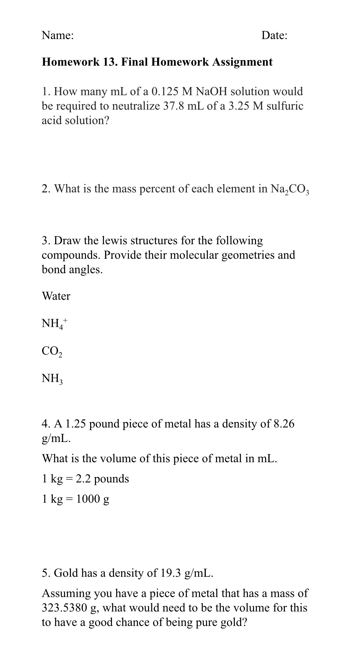 Solved Name:Date:Homework 13. ﻿Final Homework AssignmentHow | Chegg.com