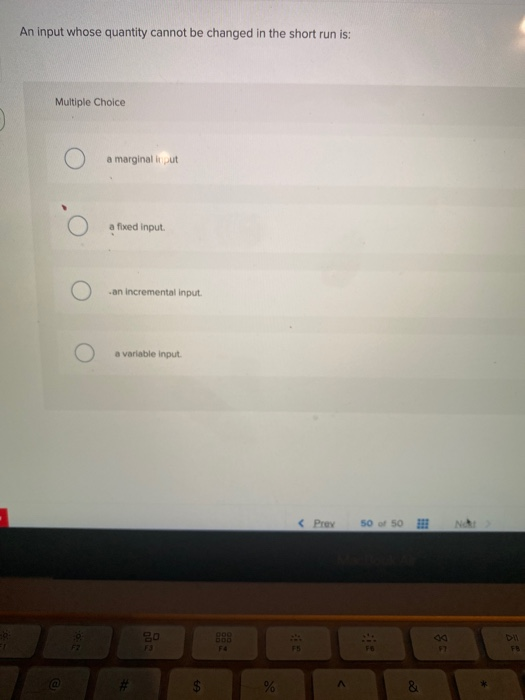 Solved An input whose quantity cannot be changed in the | Chegg.com